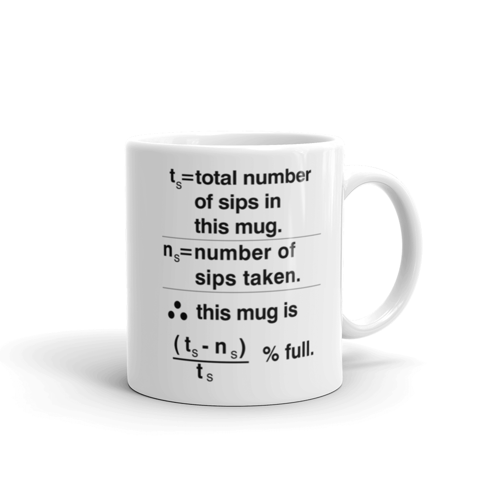Formula for how Full This Mug Is Mug – Engineering Swag